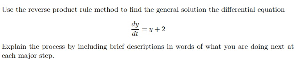Solved Use the reverse product rule method to find the | Chegg.com