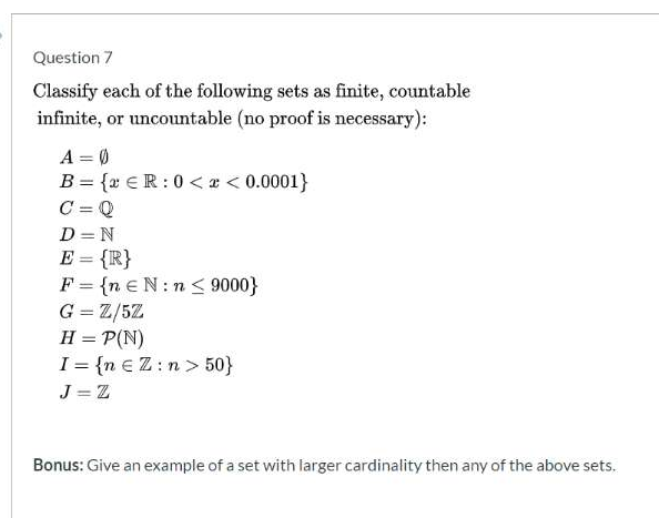 Solved Question 7 Classify each of the following sets as | Chegg.com