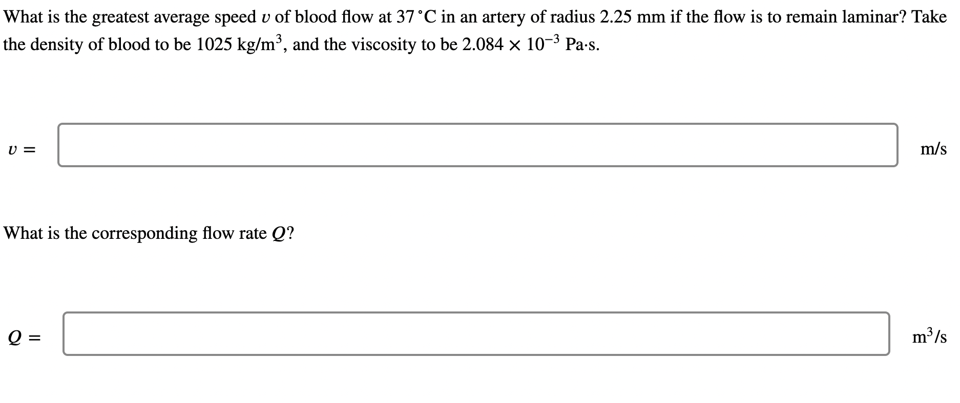 Solved What is the greatest average speed v of blood flow at | Chegg.com