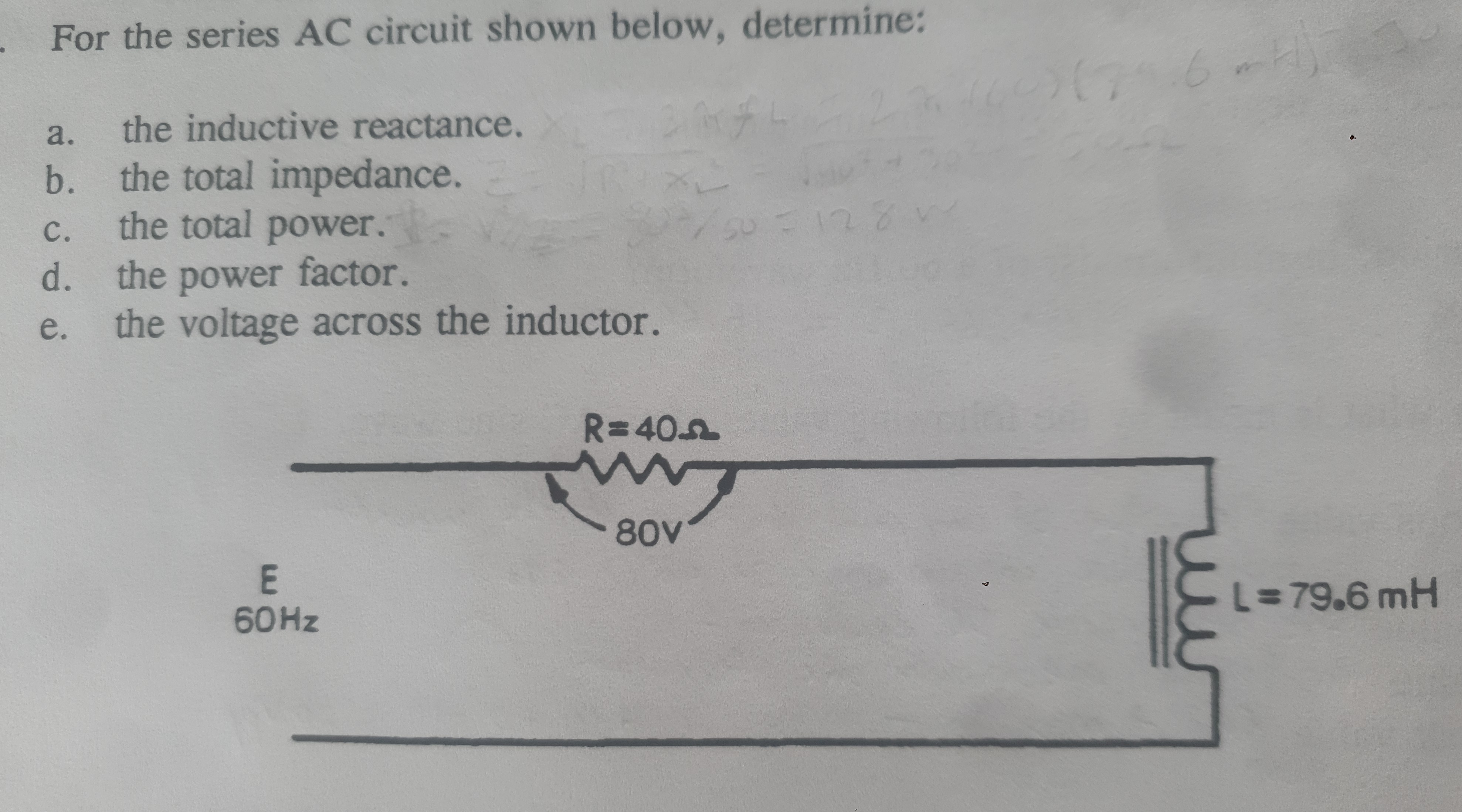 Solved For the series AC circuit shown below, determine:a. | Chegg.com