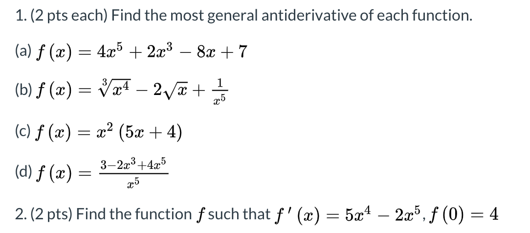 Solved 1. (2 pts each) Find the most general antiderivative | Chegg.com