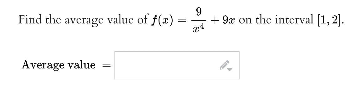 Solved Find the average value of f(x)=x49+9x on the interval | Chegg.com