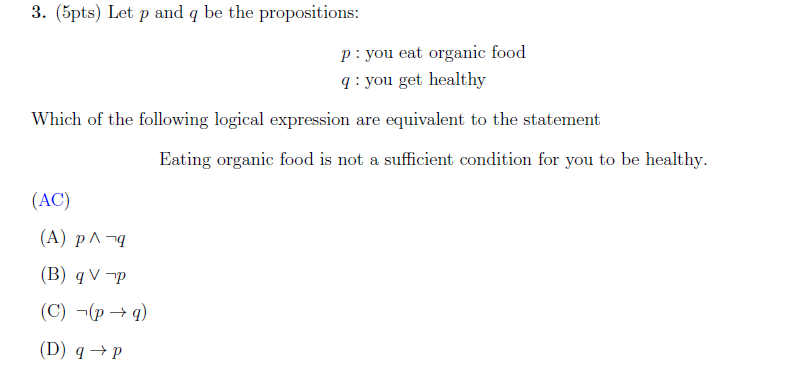 Solved (5pts) ﻿Let p ﻿and q be ﻿the propositions:p ﻿: you | Chegg.com