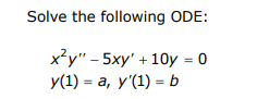 Solved Solve the following ODE: | Chegg.com