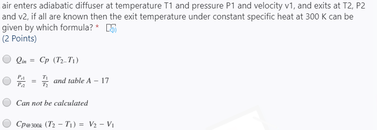 Solved air enters adiabatic diffuser at temperature 11 and | Chegg.com