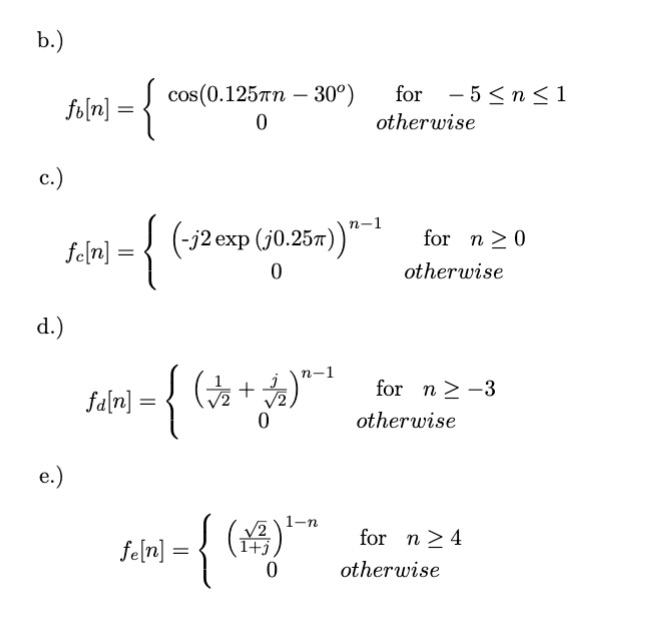 Solved Use weighted unit step functions of the form u[n] | Chegg.com