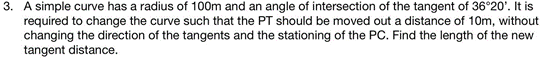 Solved 3. A simple curve has a radius of 100m and an angle | Chegg.com