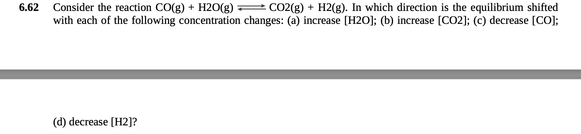 Solved .62 Consider the reaction CO(g)+H2O(g)⇄CO2( g)+H2( | Chegg.com