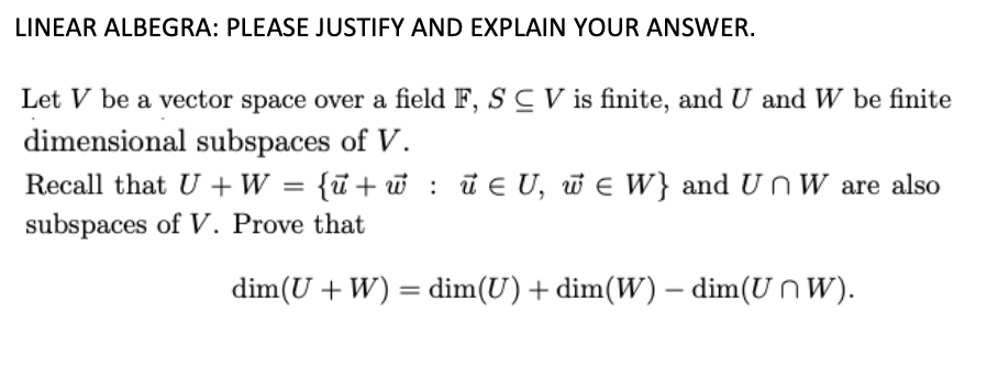 Solved LINEAR ALBEGRA: PLEASE JUSTIFY AND EXPLAIN YOUR | Chegg.com