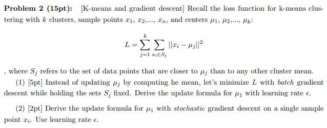 Recall the loss function for k-means clustering with | Chegg.com