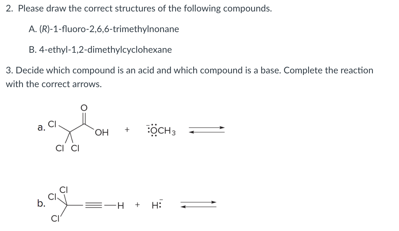 [Solved]: 2. Please draw the correct structures of the fol