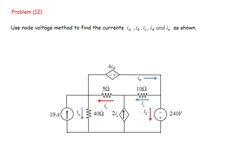 Solved Use node voltage method to find the currents | Chegg.com