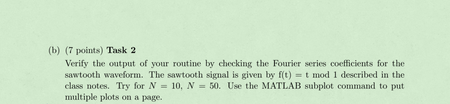 Solved (a) (6 points) Task 1 Write an m-file that takes a | Chegg.com