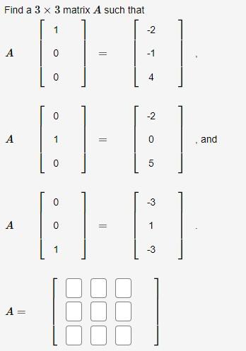 Solved Find a 3×3 matrix A such that | Chegg.com