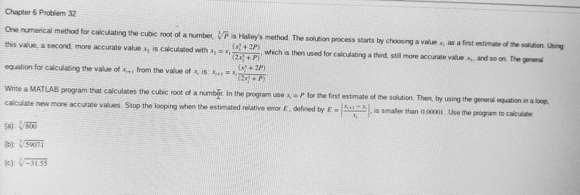 Solved this a MATLAB problem. it's using Halley's | Chegg.com