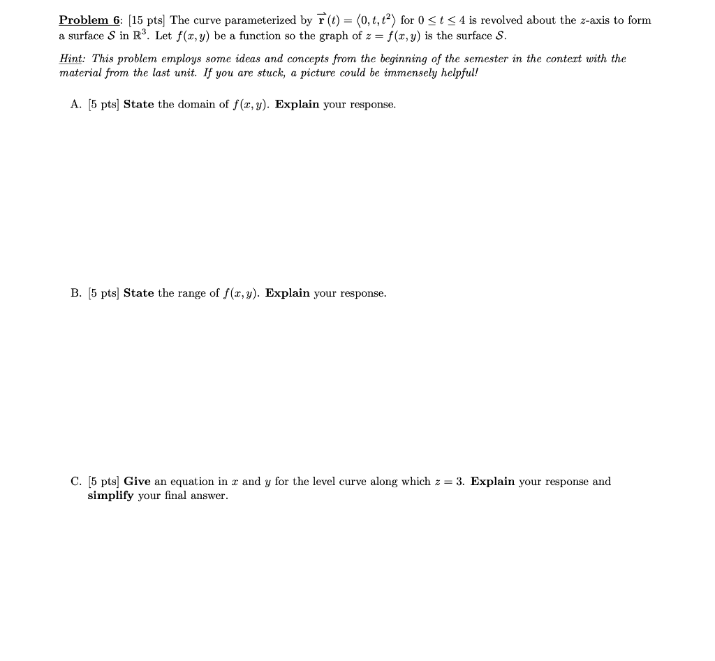 Solved Problem 6: [15 pts] The curve parameterized by F(t) = | Chegg.com