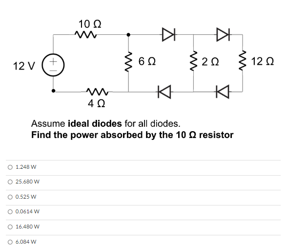 Solved Assume ideal diodes for all diodes.Find the power | Chegg.com