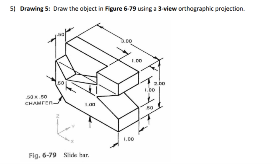 Solved Drawing 5: Draw the object in Figure 6-79 using a | Chegg.com