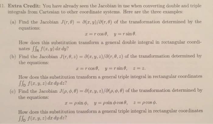 Solved You have already seen the Jacobian in use when | Chegg.com