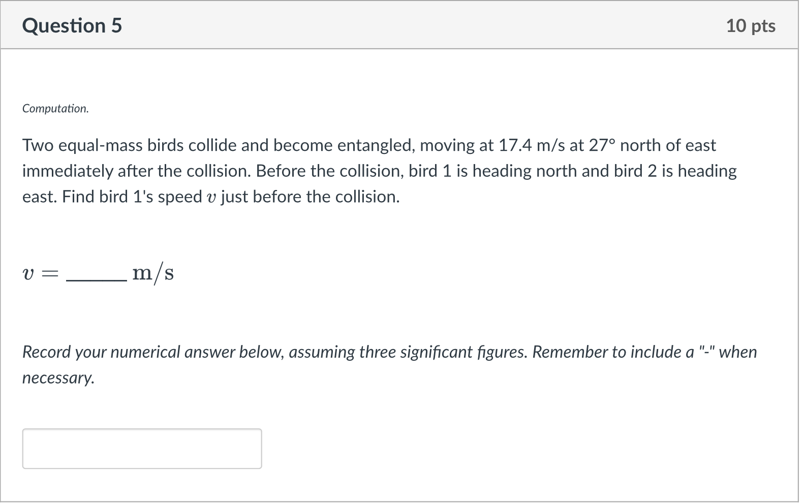 Solved Question 5 10 pts Computation. Two equal-mass birds | Chegg.com