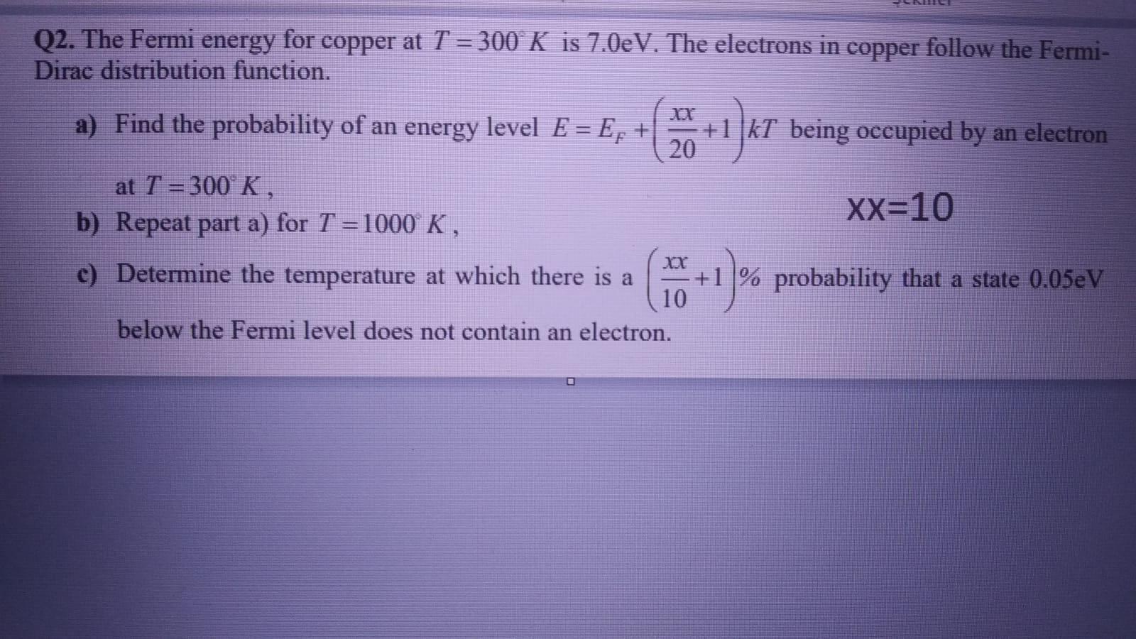 Solved Q2. The Fermi energy for copper at T = 300 K is | Chegg.com