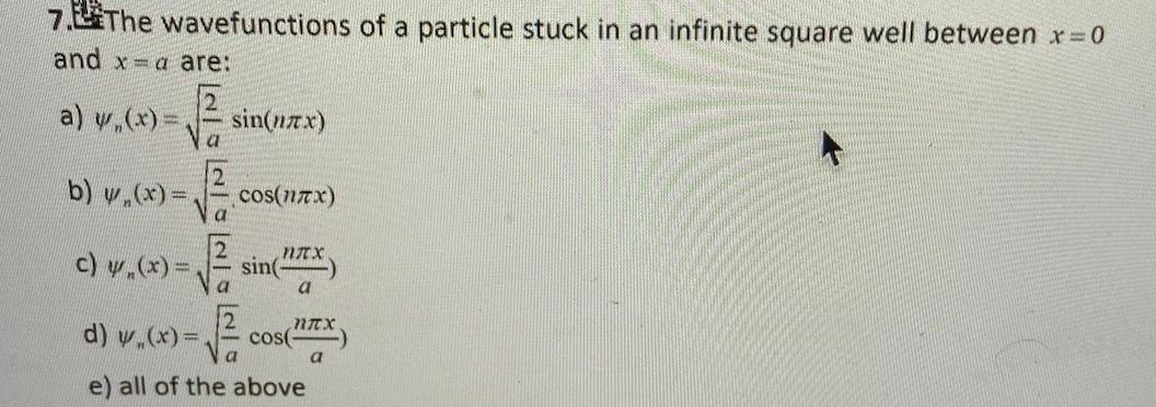 Solved 7 The Wavefunctions Of A Particle Stuck In An 