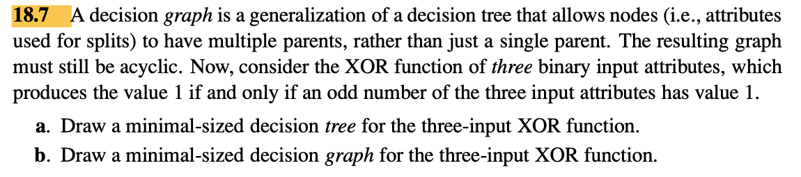 Solved 18.7 A decision graph is a generalization of a | Chegg.com
