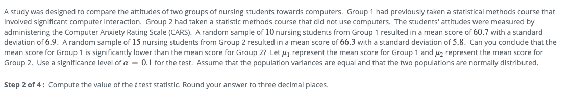 Solved A study was designed to compare the attitudes of two | Chegg.com