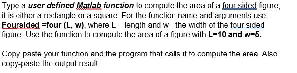Solved Type a user defined Matlab function to compute the | Chegg.com
