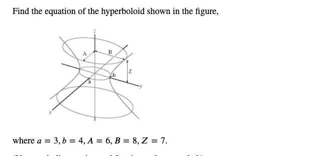 Solved Find the equation of the hyperboloid shown in the | Chegg.com