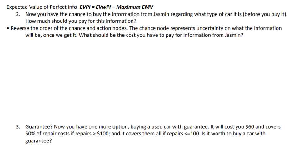 Expected Value of Perfect Info EVPI = EVwPI - Maximum | Chegg.com