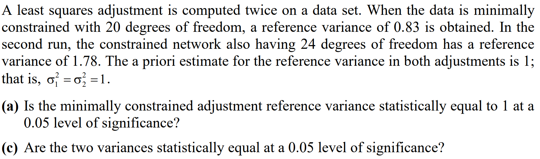Solved A least squares adjustment is computed twice on a | Chegg.com