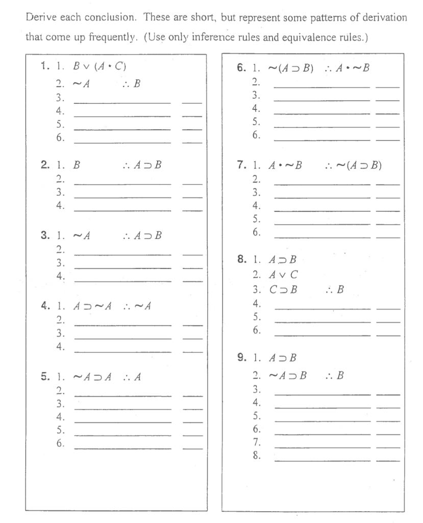 Solved Logic Derivations PLEASE SOLVE ENTIRE SHEET, SHOWING | Chegg.com