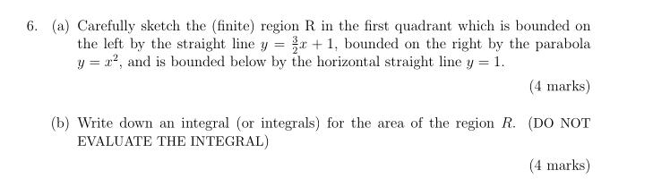 Solved 6. (a) Carefully sketch the (finite) region R in the | Chegg.com