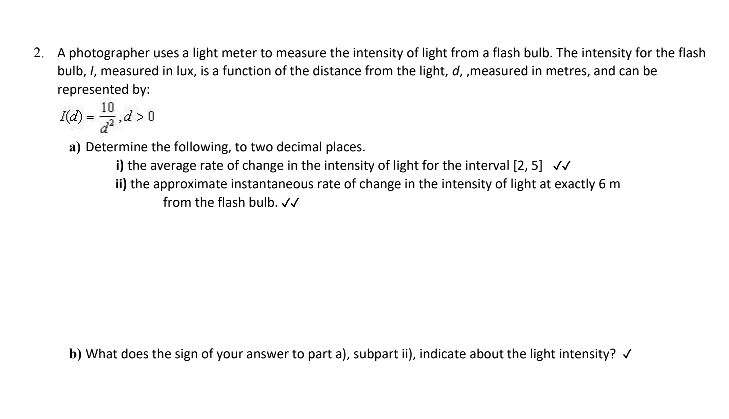 Solved 2. A photographer uses a light meter to measure the | Chegg.com