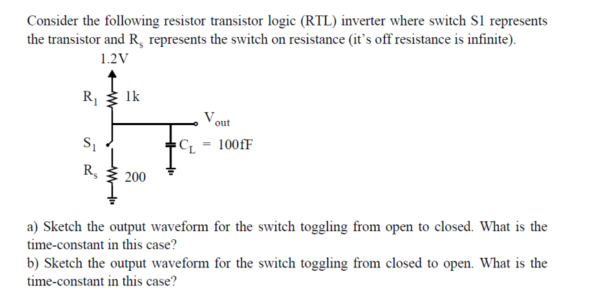 Solved Consider the following resistor transistor logic | Chegg.com