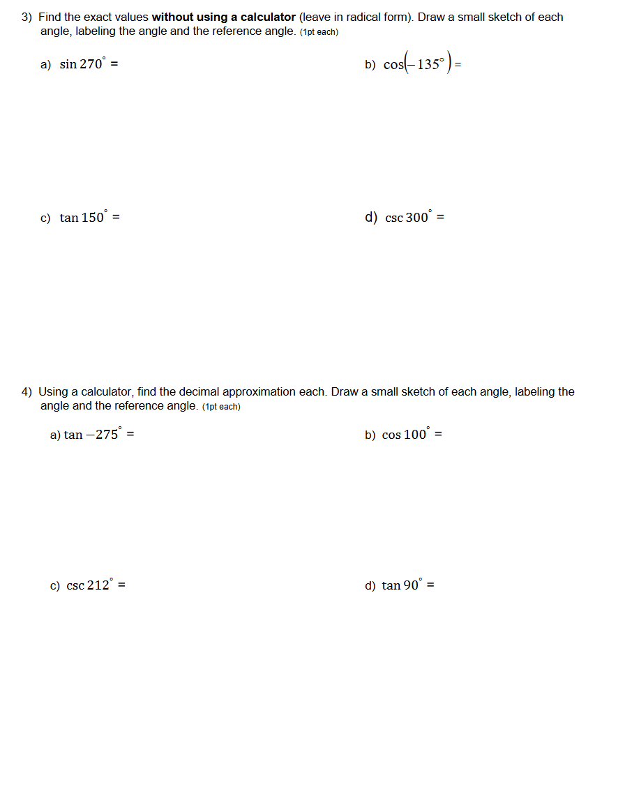 Solved This is trigonometry homework that I've been | Chegg.com