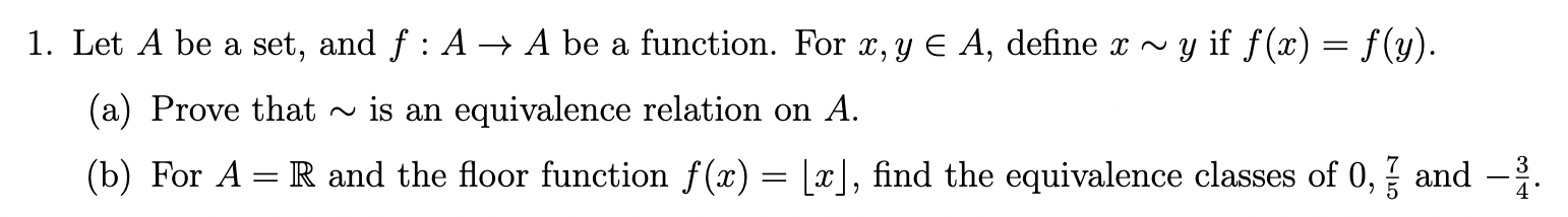 Solved 1. Let A be a set, and f:A→A be a function. For | Chegg.com
