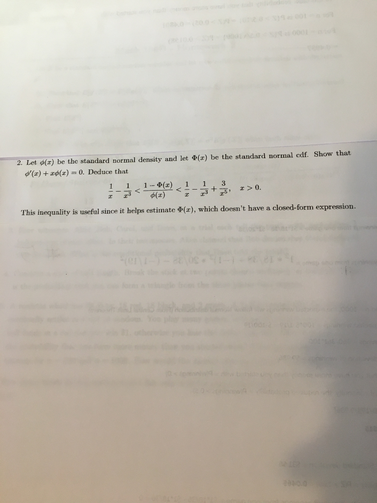 Solved (2) be the standard normal cdf. Show that 2. Let Ø(x) | Chegg.com