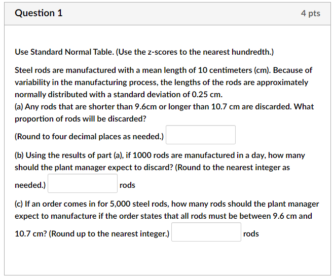Solved Question 1Use Standard Normal Table. (Use the | Chegg.com