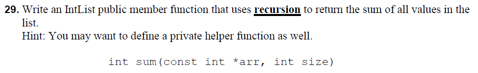 Solved 29. Write an IntList public member function that uses | Chegg.com
