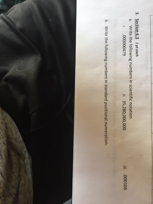 Solved Write the following numbers in scientific notation. | Chegg.com