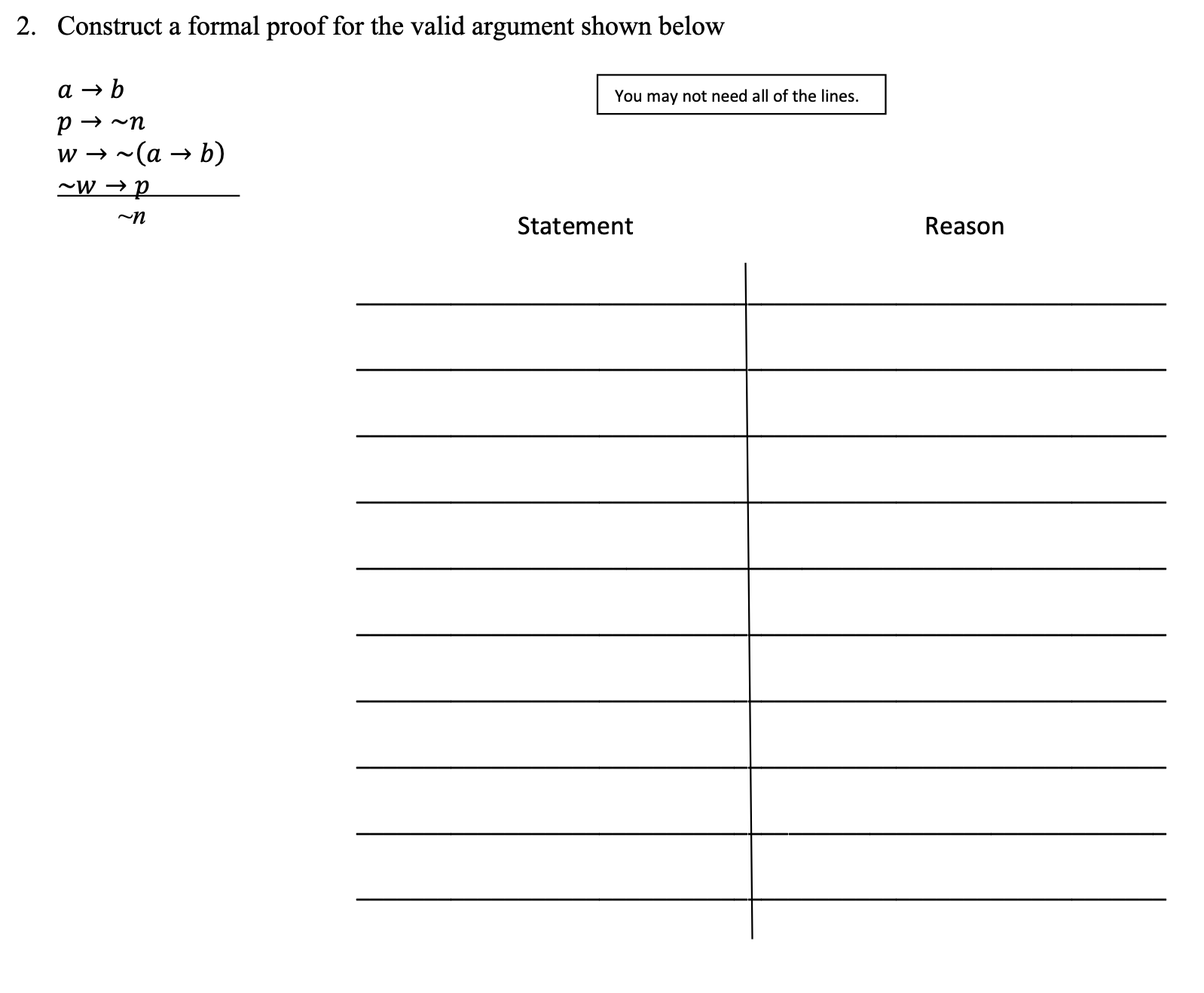 Solved 2. Construct a formal proof for the valid argument | Chegg.com