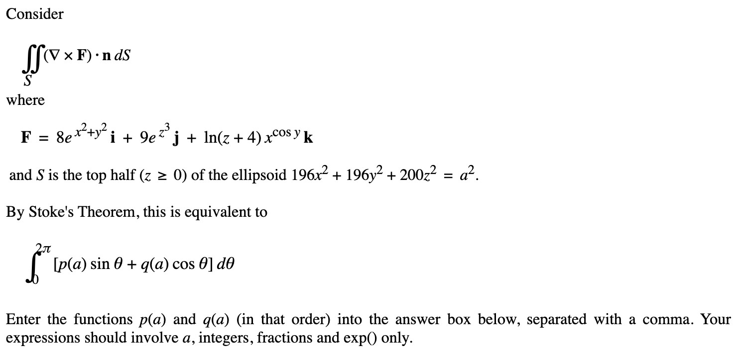 Solved Consider ∬S(∇×F)⋅ndS where | Chegg.com