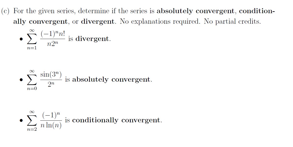 Solved For the given series, determine if the series is | Chegg.com