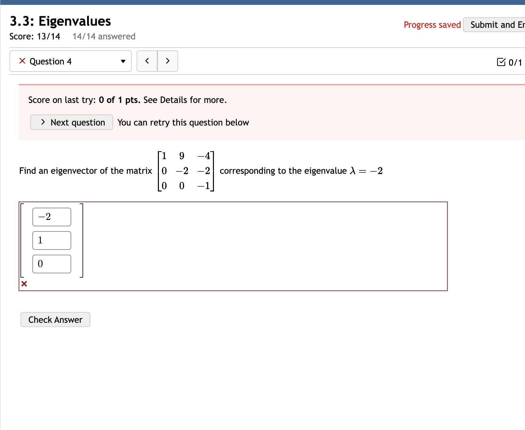 Solved 3.3: Eigenvalues Score: 13/1414/14 answered Score on | Chegg.com