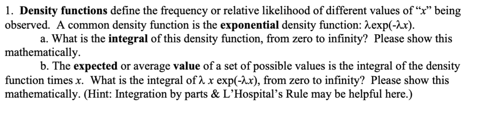 Solved 1. Density functions define the frequency or relative | Chegg.com