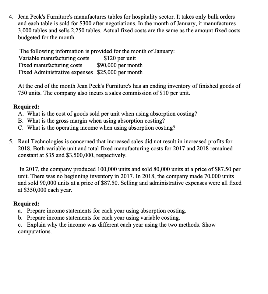 Solved 4. Jean Peck's Furniture's manufactures tables for | Chegg.com