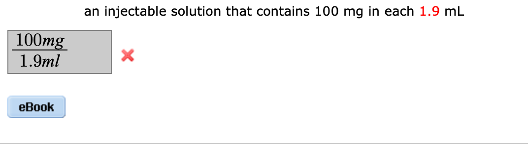 Solved an injectable solution that contains 100 mg in each | Chegg.com