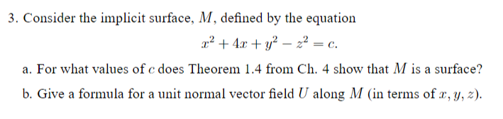 Solved 3. Consider the implicit surface, M, defined by the | Chegg.com
